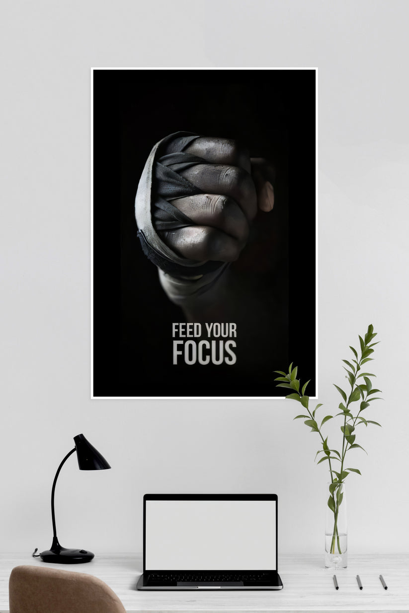 FEED YOUR FOCUS | Motivational Poster | Posterized.in