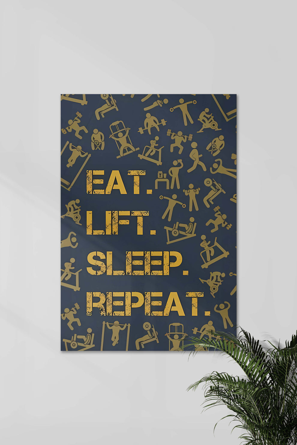 EAT LIFT SLEEP REPEAT | GYM | Motivational Poster | Posterized.in