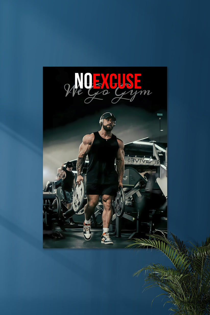 No Excuse | Gym | Motivation Poster – Posterized