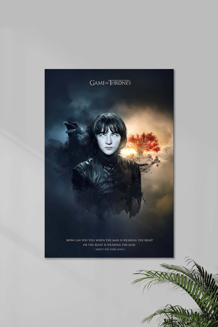 BRAN STARK Sayings | GOT | Series Poster | Posterized.in