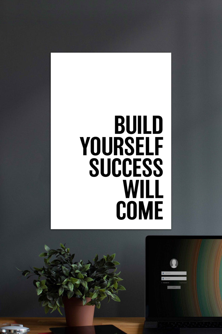 Build Yourself Success will come | Motivational Quotes Poster ...