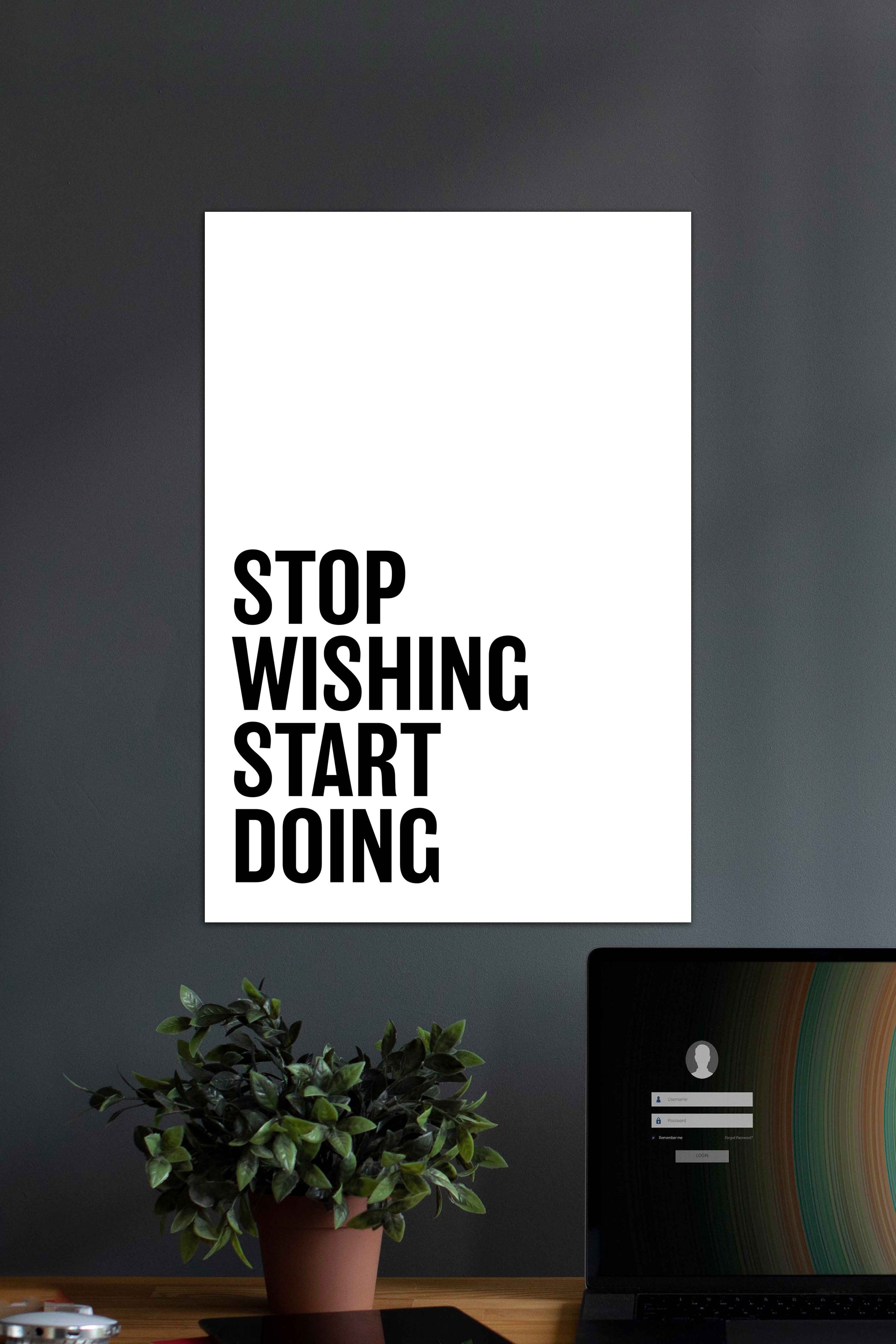 Stop Wishing Start Doing Quotes