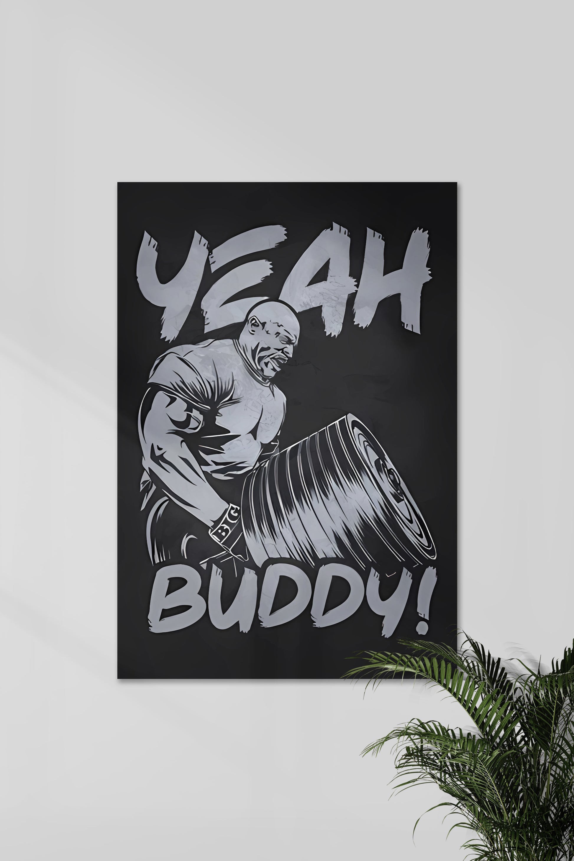 YEAH BUDDY | GYMSET | Motivational Poster – Posterized