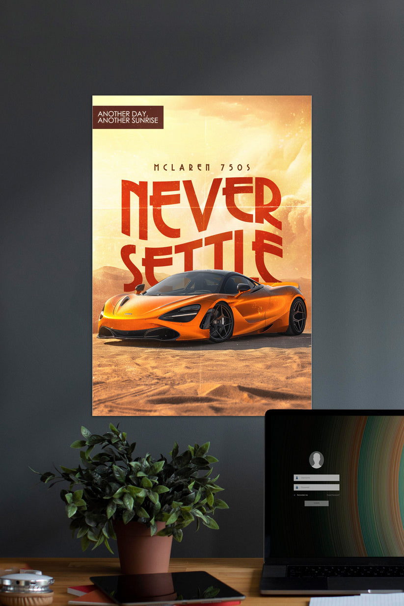 NEVER SETTLE x MCLARAN 750S | CONCEPT CARS #08 | CAR POSTERS – Posterized