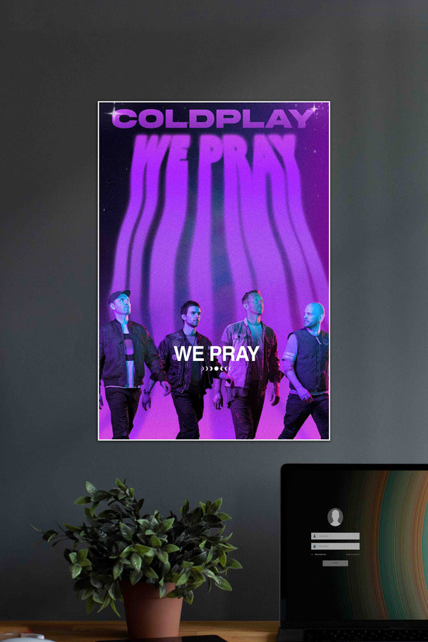 COLDPLAY x WE PRAY | Cold Play | Music Artist Poster | Posterized.in