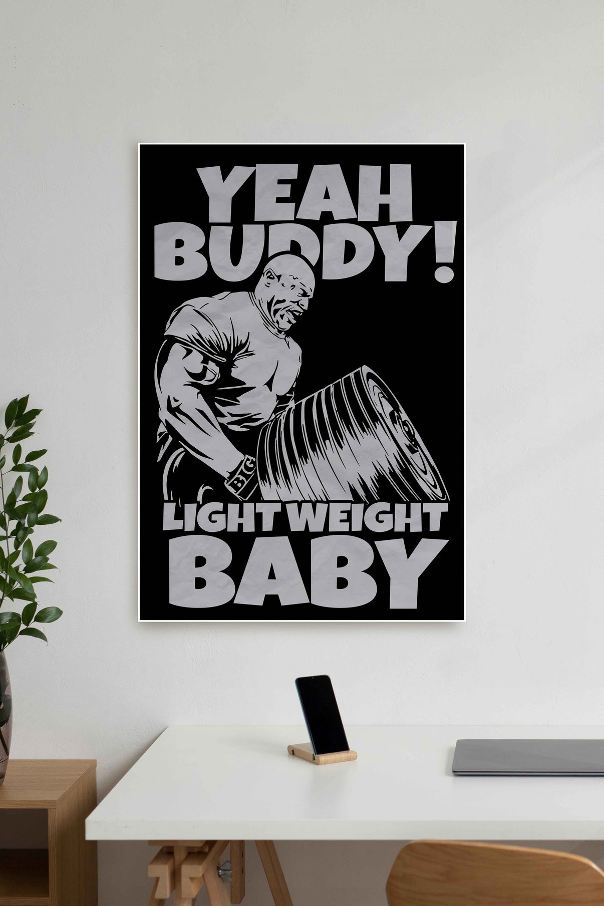 YEAH BUDDY LIGHT WEIGHT | GYM | Motivational Poster | Posterized.in